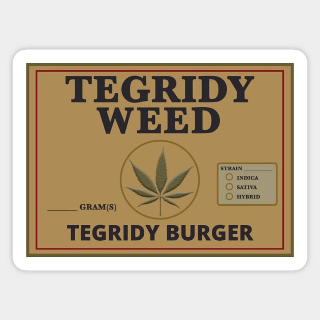 Tegridy Weed From Tegridy Farms Tegridy Burger Label Parody - Member ...